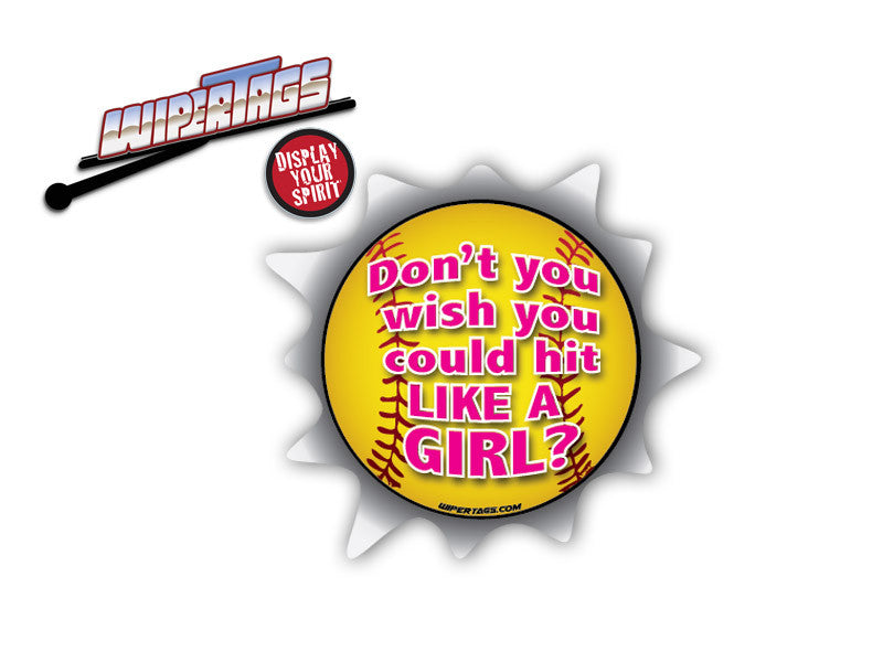 Don't You Wish You Could Hit Like a Girl Laminated Window Decal | WiperTags